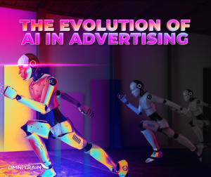 Using AI in Advertising – Does It Work? - Omnitrain.ai